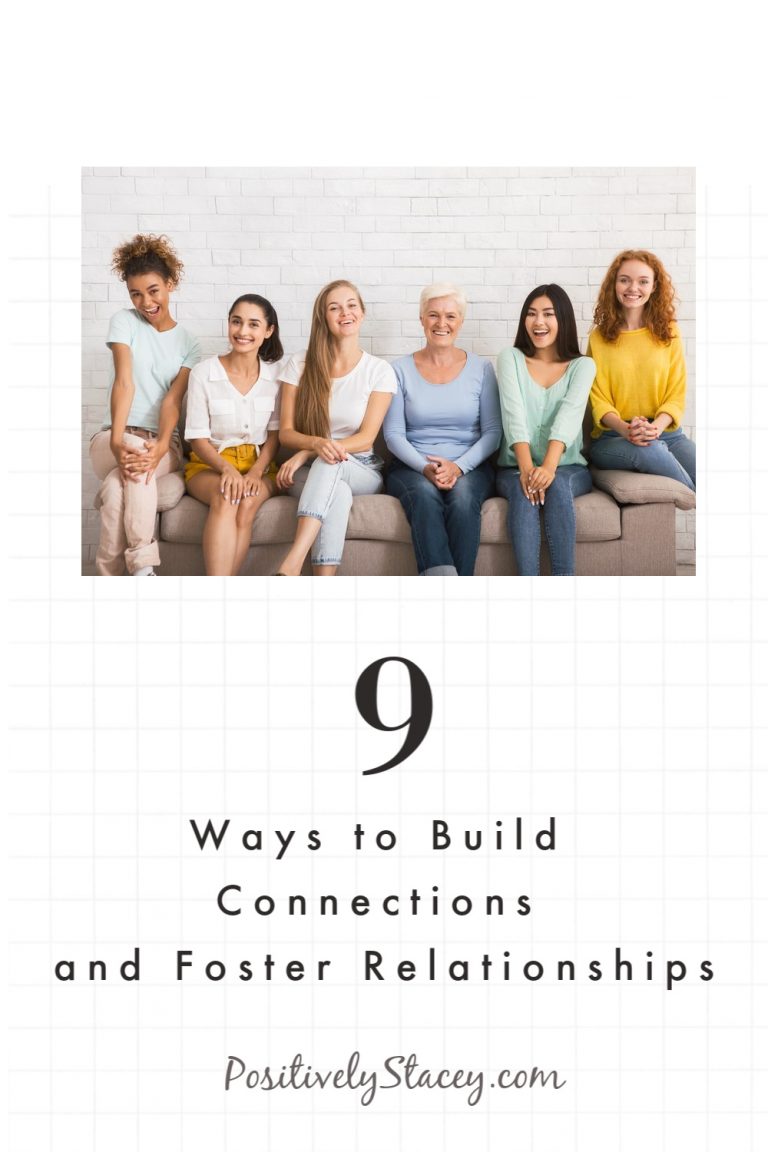 Building Connections and Fostering Relationships - Positively Stacey